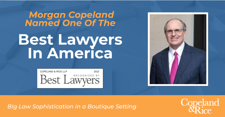 Morgan Copeland Recognized By Best Lawyers Across A Variety of ...
